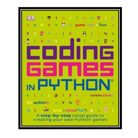 قیمت و خرید کتاب coding games in python اثر جمعی از نویسندگان انتشارات مؤلفین طلایی