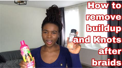 How To Safely Remove Buildup And Knots From Braids With Conditioner And
