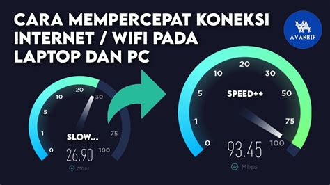 Cara Mempercepat Koneksi Internet WIFI Pada Laptop Dan PC 100 AMPUH