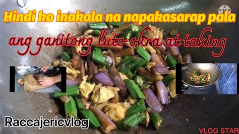 Hindi Ko Inakala Na Napakasarap Pala Ang Ganitong Luto Ng Okra At