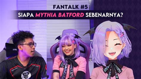 Fantalk X Mythia Batford X Sherry Moe Mythia Batford Asli Hadir Di