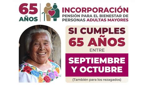 Del 17 al 30 de octubre registro a Pensión para el Bienestar de