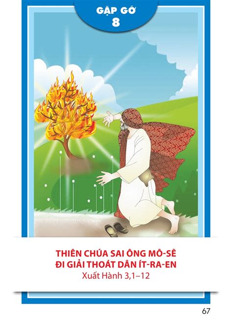 HT 4 Gặp gỡ 8 Thiên Chúa sai ông Mô sê đi giải thoát dân Ít ra en