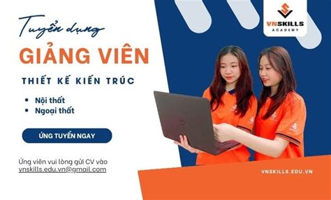 Vnskills Academy Tuy N D Ng Gi Ng Vi N Thi T K Ki N Tr C N I Ngo I