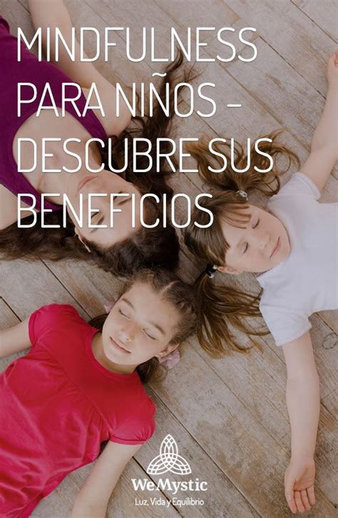 Mindfulness Para Ni Os Descubre Sus Beneficios Mindfulness Gu As