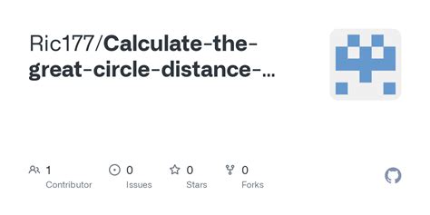 GitHub Ric177 Calculate The Great Circle Distance Between Two Points