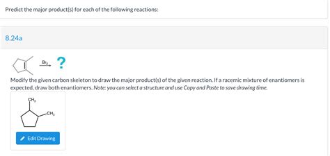 Solved Predict The Major Product S For Each Of The Chegg