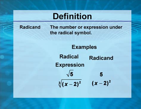 video definition 32 rationals and radicals radicand media4math