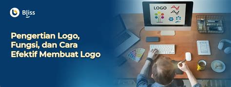 Pengertian Logo Fungsi Dan Cara Efektif Membuat Logo