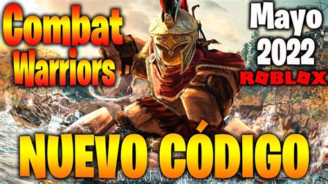 Nuevo Código de COMBAT WARRIORS activo de MAYO de 2022 de ROBLOX