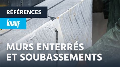 Isolation des murs enterrés et soubassements Nos réalisations YouTube
