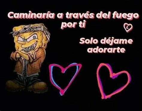 Top Imagen Frases De Cholos De Amor Abzlocal Mx