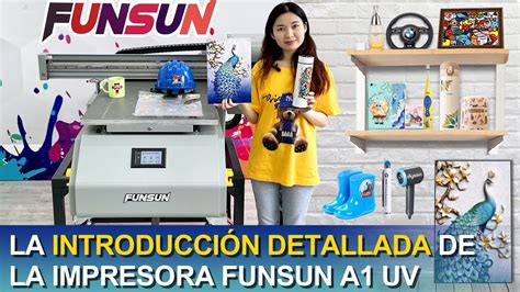 La introducción detallada de la impresora Funsun A1UV YouTube