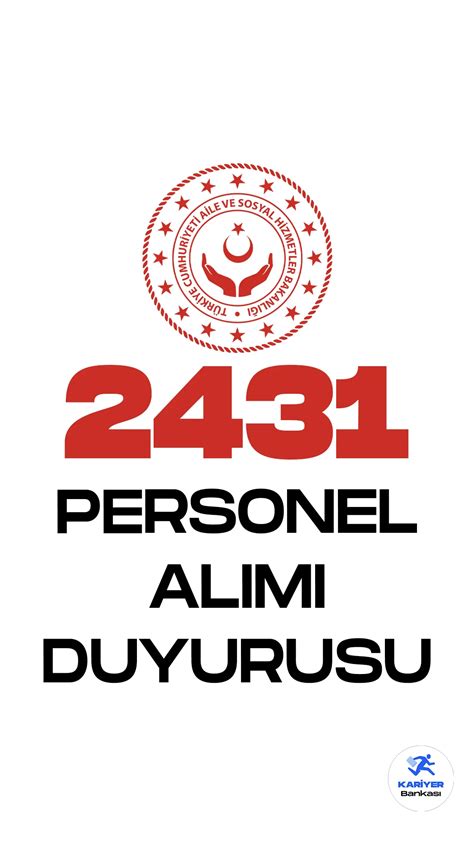 Aile ve Sosyal Hizmetler Bakanlığı 2431 Personel Alımı Sonuçları Açıklandı