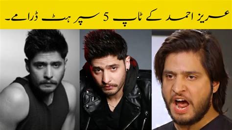 Top 5 Super Hit Dramas Of Arez Ahmed 2023 Blockbuster Dramas Of Arez