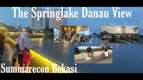 View Danau Summarecon Bekasi Danau The Springlake Summarecon Bekasi
