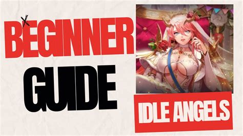 Idle Angels Beginner Guide Youtube