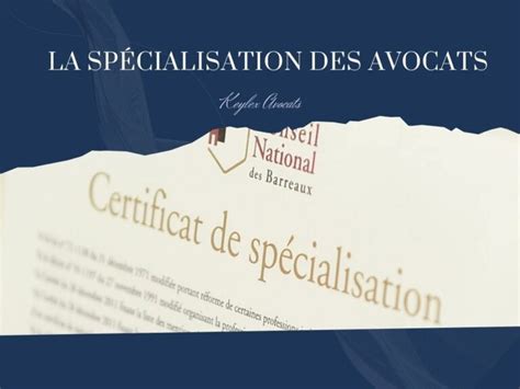 Un avocat est il spécialisé Keylex avocats