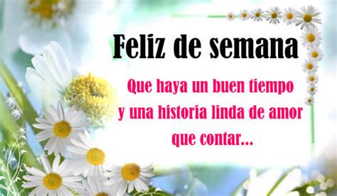 Frases Lindas Con Mensajes De Feliz Fin De Semana Musicadelrecuerdo Org