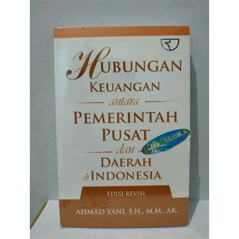 Jual Hubungan Keuangan Antara Pemerintahan Pusat Dan Daerah Di