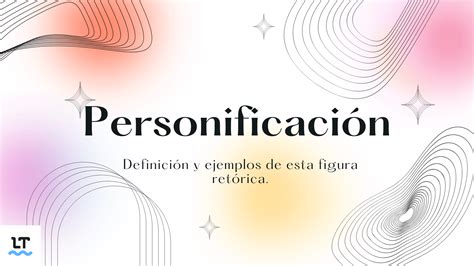 Definici N Y Ejemplos De Personificaci N O Prosopopeya