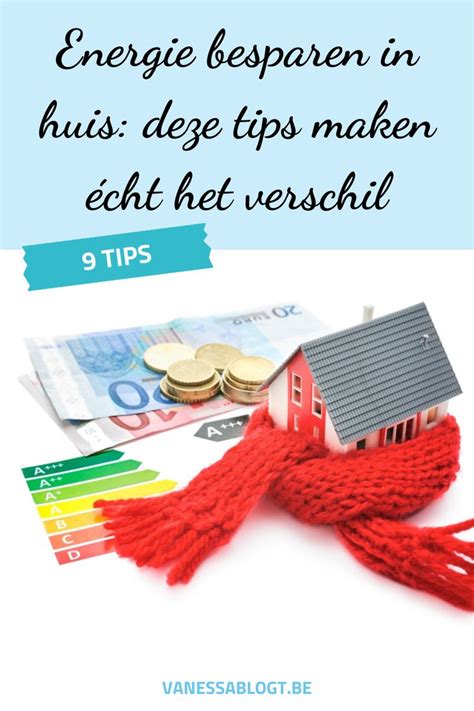 Energie besparen in huis deze tips maken écht het verschil in 2024