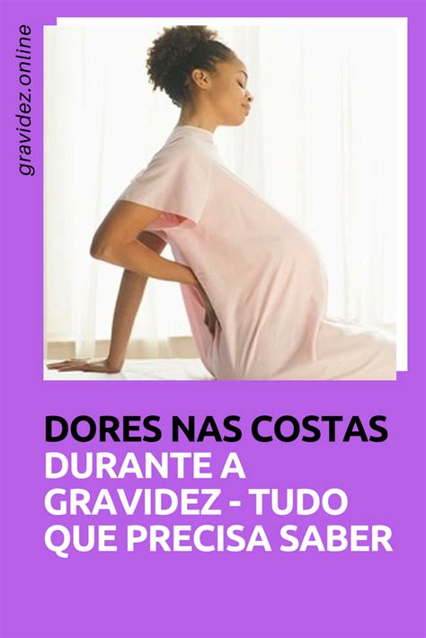Dor Nas Costas Na Gravidez Pregnancy Health Co Parenting 1st Time
