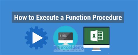 how to execute a function procedure exceldemy