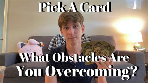 What Obstacles Are You Overcoming Pick A Card YouTube