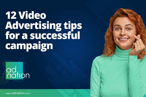 12 Video Advertising Tips For A Successful Campaign Adnation