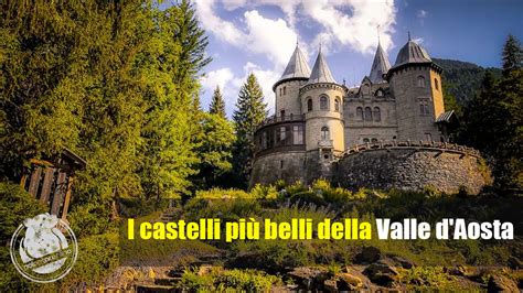 I Castelli Valle d Aosta più Belli da Visitare nel 2023