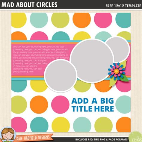 Free Digital Scrapbook Template Mad About Circles Kate Hadfield Designs