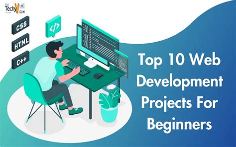 Top 10 Web Development Projects For Beginners Techyv