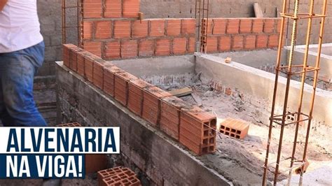 COMO COMEÇAR A ALVENARIA NA VIGA BALDRAME Viga Alvenaria Casa de