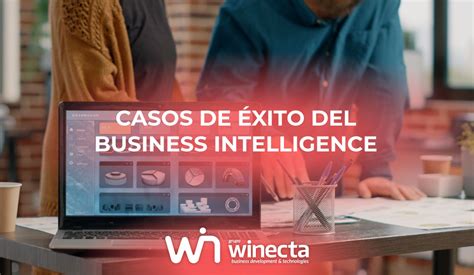 Casos de éxito del Business Intelligence Grupo Winecta