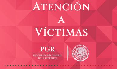 Atención a Víctimas Procuraduría General de la República Gobierno