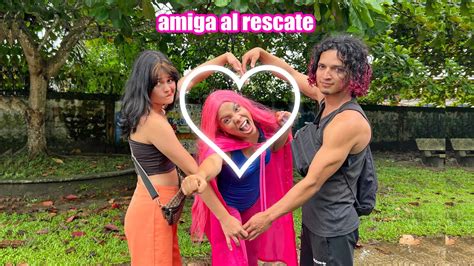 La Amiga Que Siempre Vuelve Con Su Ex YouTube