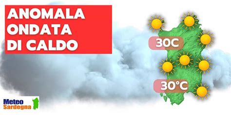 Primo assaggio del meteo D ESTATE ma non durerà METEO SARDEGNA