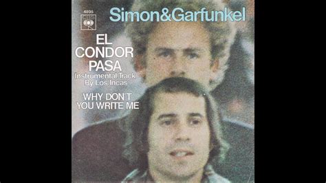 Simon Garfunkel El Condor Pasa Youtube
