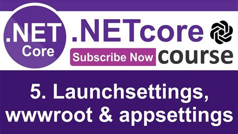 5 Launchsettings Wwwroot And Appsettings ASP NET Core MVC NET 6