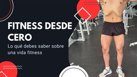 Cómo empezar una vida FITNESS Introducción a la salud y el fitness
