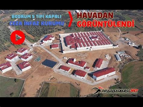 Bodrum S Tipi Kapalı Ceza İnfaz Kurumu Havadan Görüntülendi YouTube