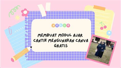 Membuat Modul Ajar Cantik Menggunakan Canva Gratis Youtube