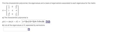 solved find the characteristic polynomial the eigenvalues