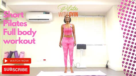 Short Full Body Pilates Workout YouTube