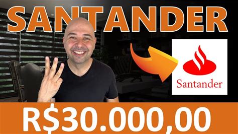 SANB4 Quanto Rende R 30 000 00 Investidos Em SANTANDER SANB4