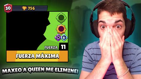 SUBO A FUERZA 11 AL PRIMER BRAWLER QUE CONSIGA ELIMINARME BRAWL STARS