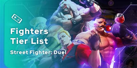 Street Fighter Duel Tier List The Best Fighters To Pick JeuMobi