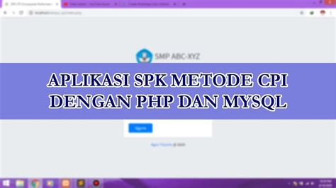 aplikasi spk metode cpi dengan php dan mysql youtube