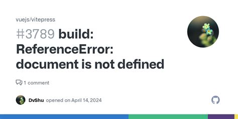 Build ReferenceError Document Is Not Defined Issue 3789 Vuejs